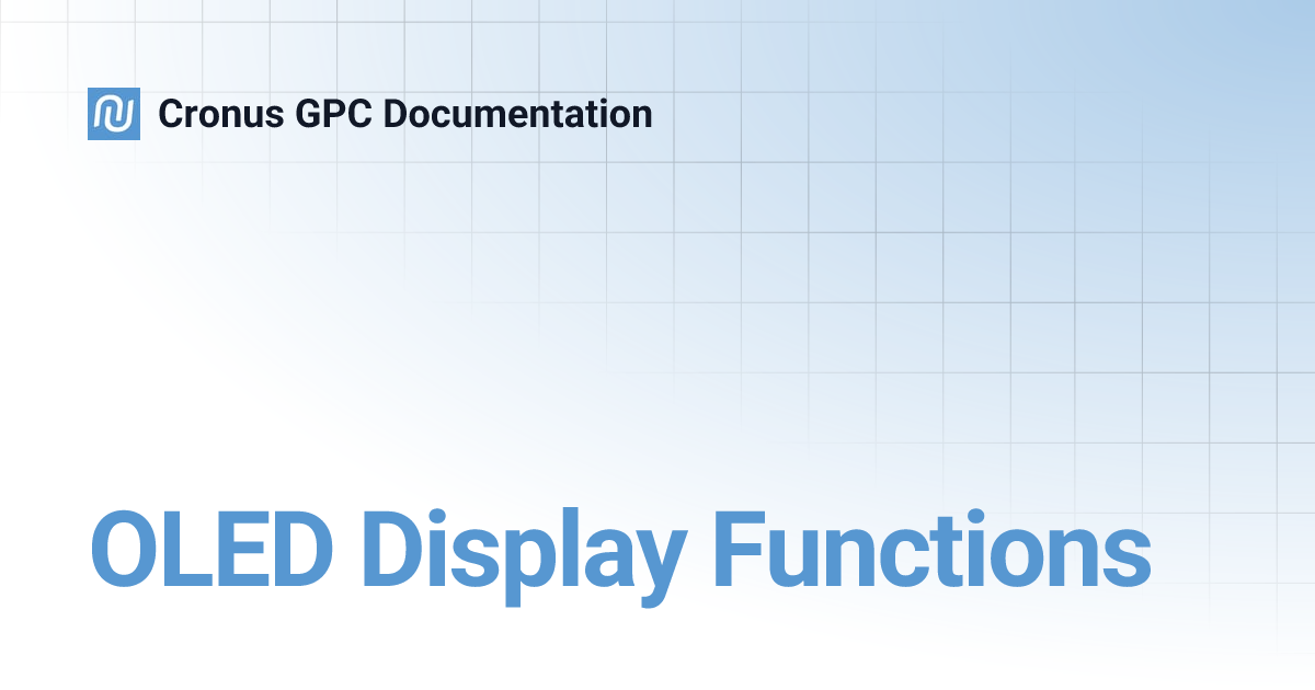 OLED Display Functions | Cronus GPC Documentation