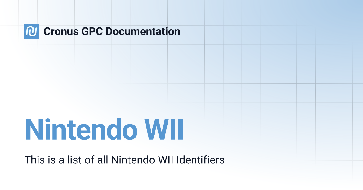 Nintendo WII | Cronus GPC Documentation